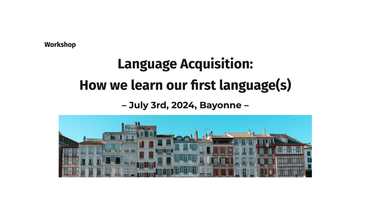 Workshop Announcement: Language Acquisition: How we learn our language ...